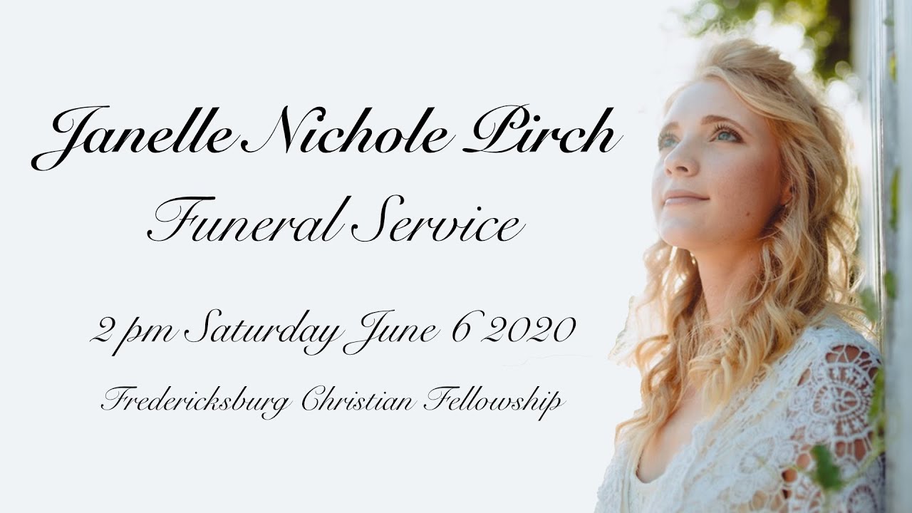 Janelle Nichole Pirch - Funeral Service - YouTube