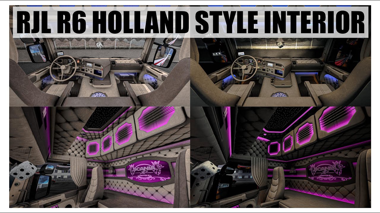 [ ETS 2 1.48 ] 🔹SCANIA RJL R6 HOLLAND STYLE INTERIOR🔹 - YouTube