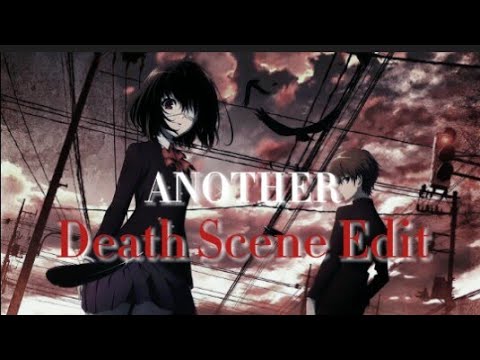 Another Death Scene Edit - YouTube