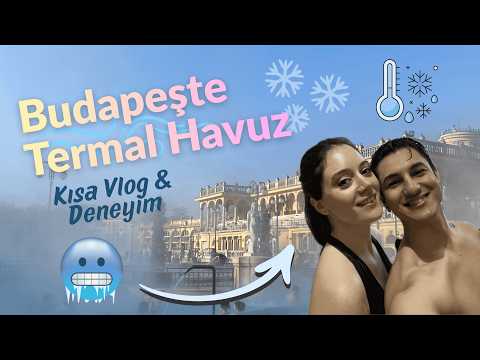 -2℃'DE HAVUZA GİRDİK | Batuhannida Széchenyi Termal Havuzu Vlog