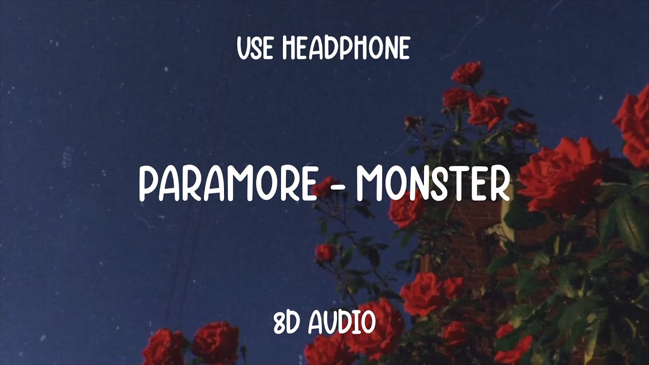 MONSTER - PARAMORE | 8D MUSIC - YouTube