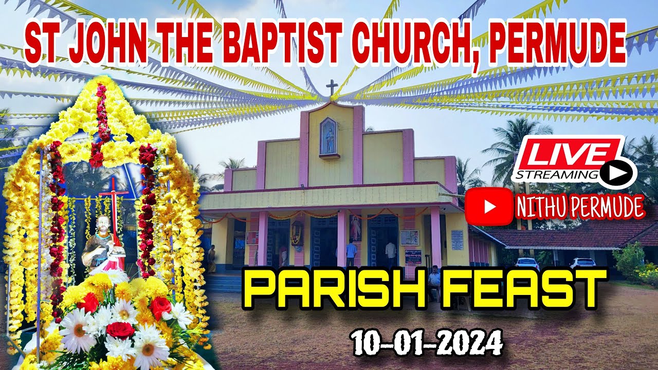 ಫಿರ್ಗಜೆಚೆಂ ವಾರ್ಷಿಕ್ ಫೆಸ್ತ್ | PARISH FEAST 2024 | ST JOHN THE BAPTIST ...