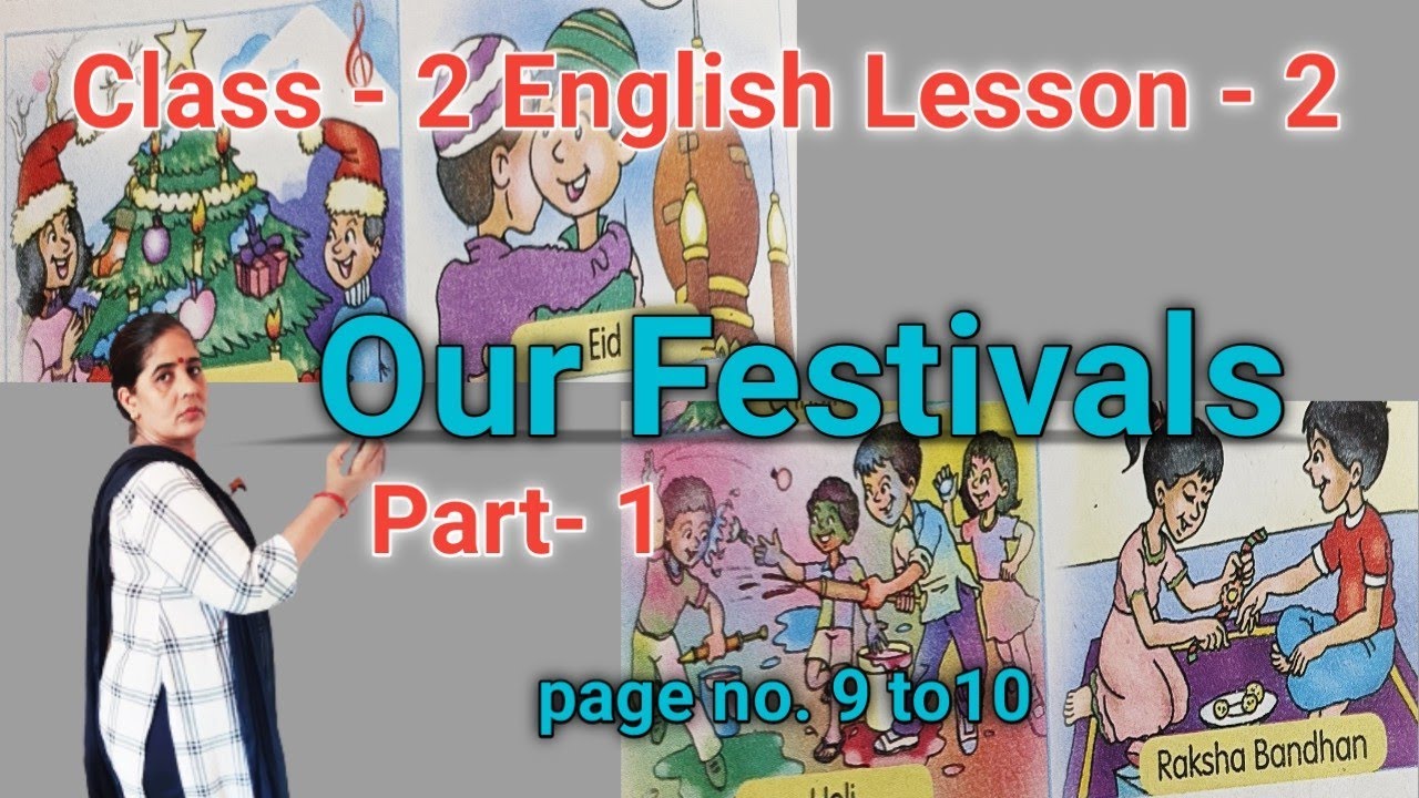 Class- 2nd English Lesson 2 Our Festivals part 1;Page no. 9 to 10 - YouTube