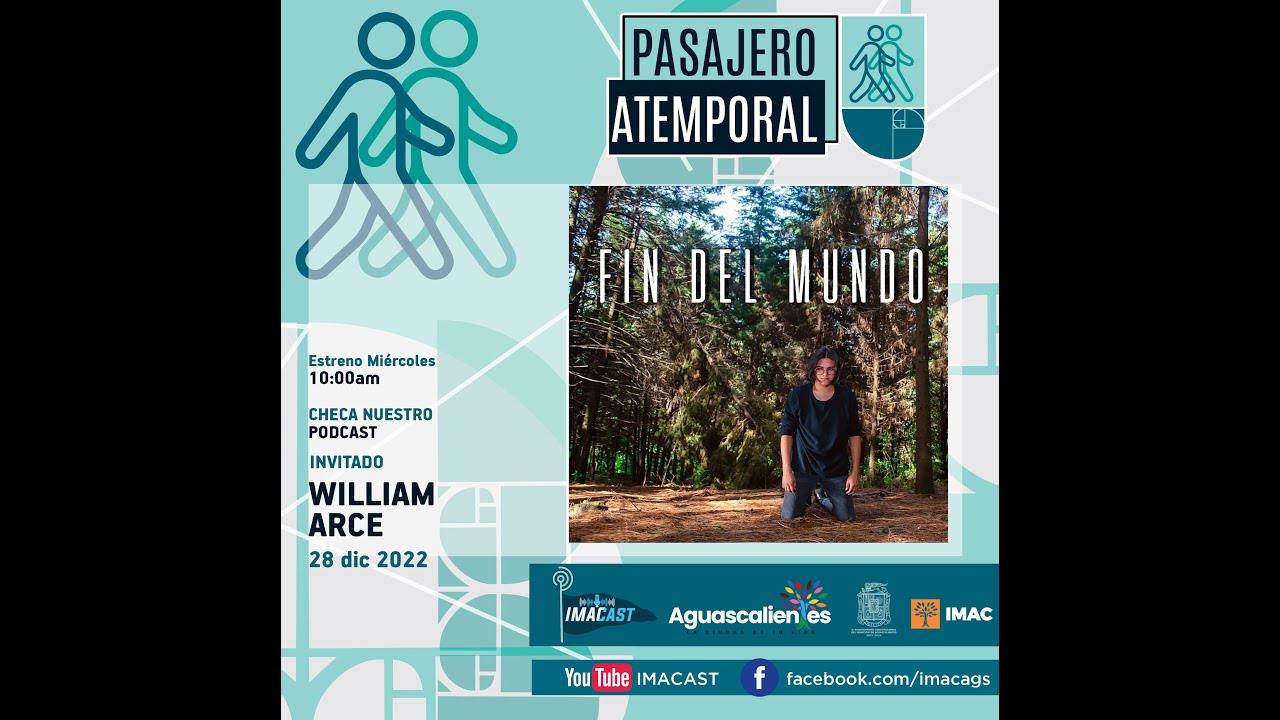 Pasajero Atemporal / William Arce (Cuernavaca, Morelos) - YouTube