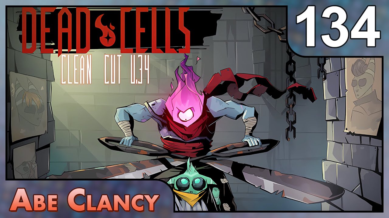 Abe Clancy Plays: Dead Cells - #134 - DOT - YouTube