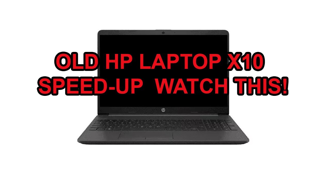 OLD HP LAPTOP X10 SPEED UP WATCH THIS! - YouTube