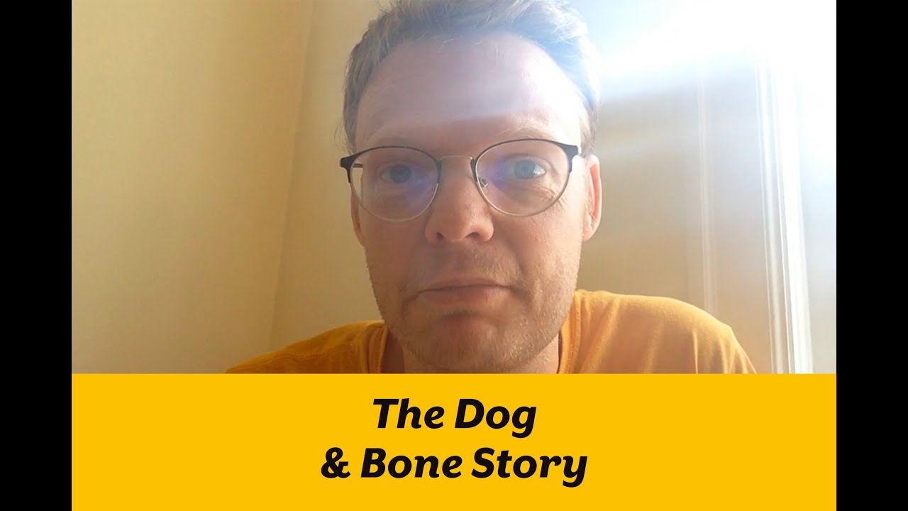 The Dog and Bone Story - YouTube