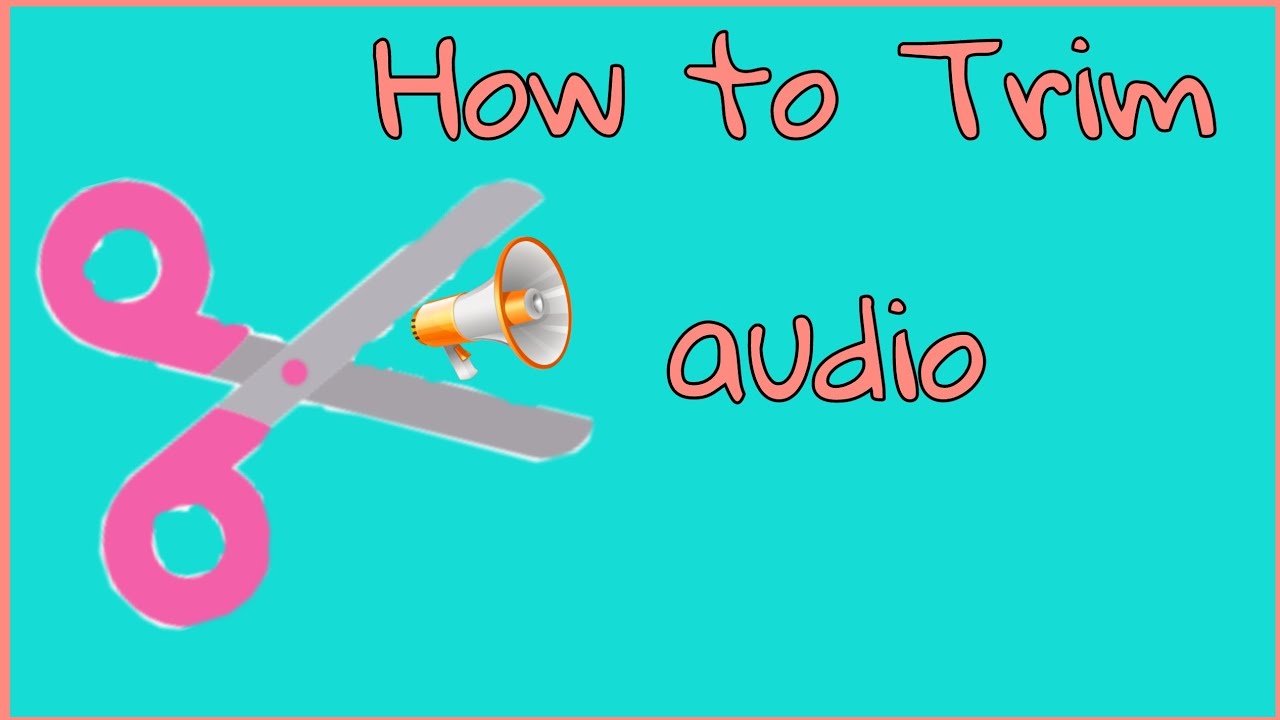 How To Trim Audio Files YouTube how-to-trim-audio-files-youtube