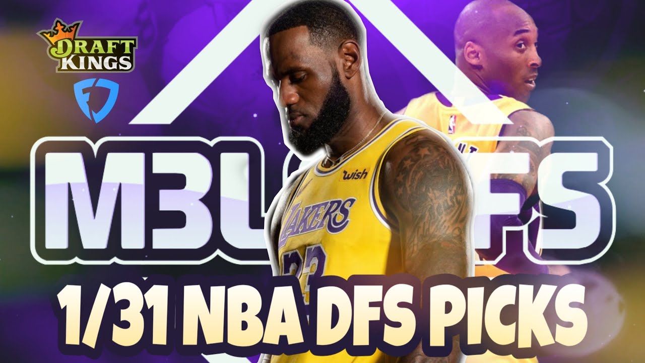 Nba Draftkings Dfs Picks Fanduel Dfs Picks 1 31 2020 Youtube
