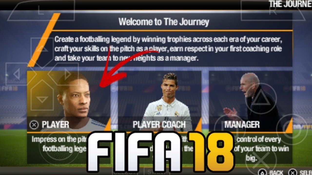 SAIUU !! FIFA 18 COM MODO THE JOURNEY PARA ANDROID/ PSP / PC / PPSSPP ...