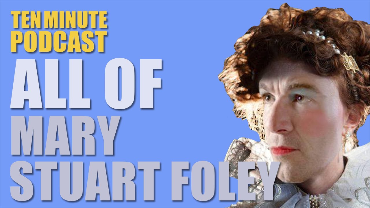 All of Mary Stuart Foley - Ten Minute Podcast | Chris D'Elia, Bryan ...
