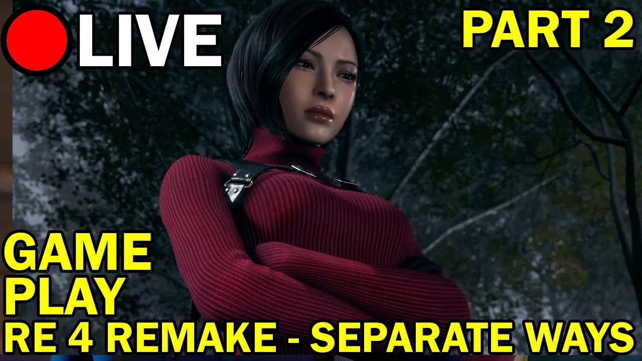 [🔴LIVE ] MODE SEPARATE WAYS - Resident Evil 4 Remake Ultimate HD Edition - Part 2 - Jebon Kato ...