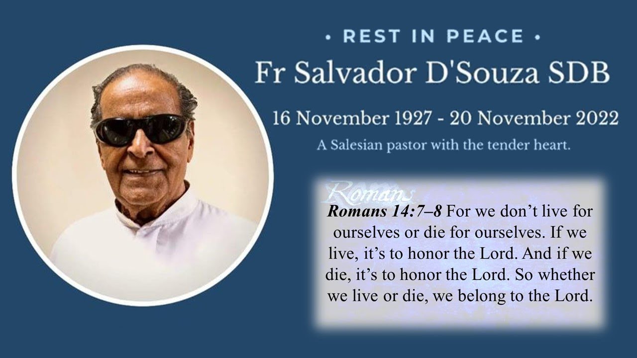 RIP FR. SALVADOR D’SOUZA sdb - A MUSICAL TRIBUTE - YouTube