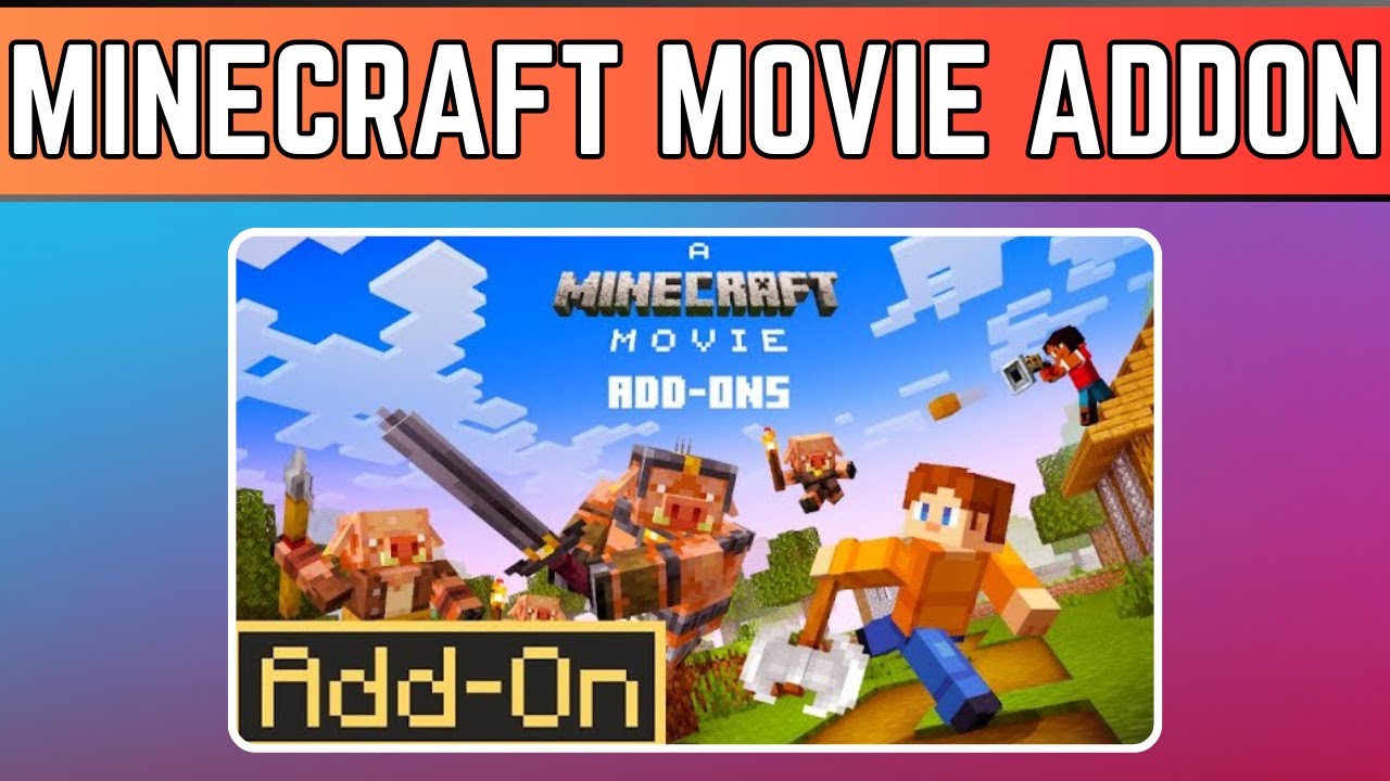How To Download And Install The Minecraft Movie Addon | A Minecraft ...