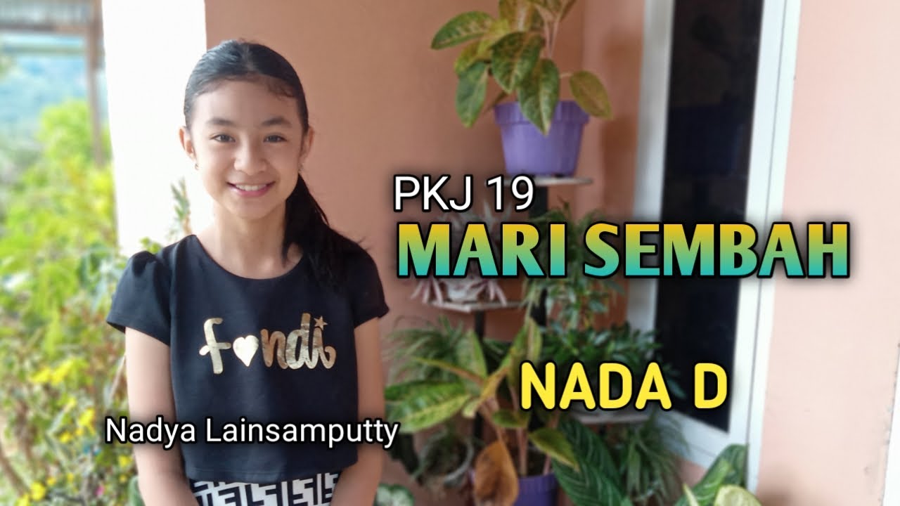 PKJ 19 MARI SEMBAH ll NADA D - YouTube