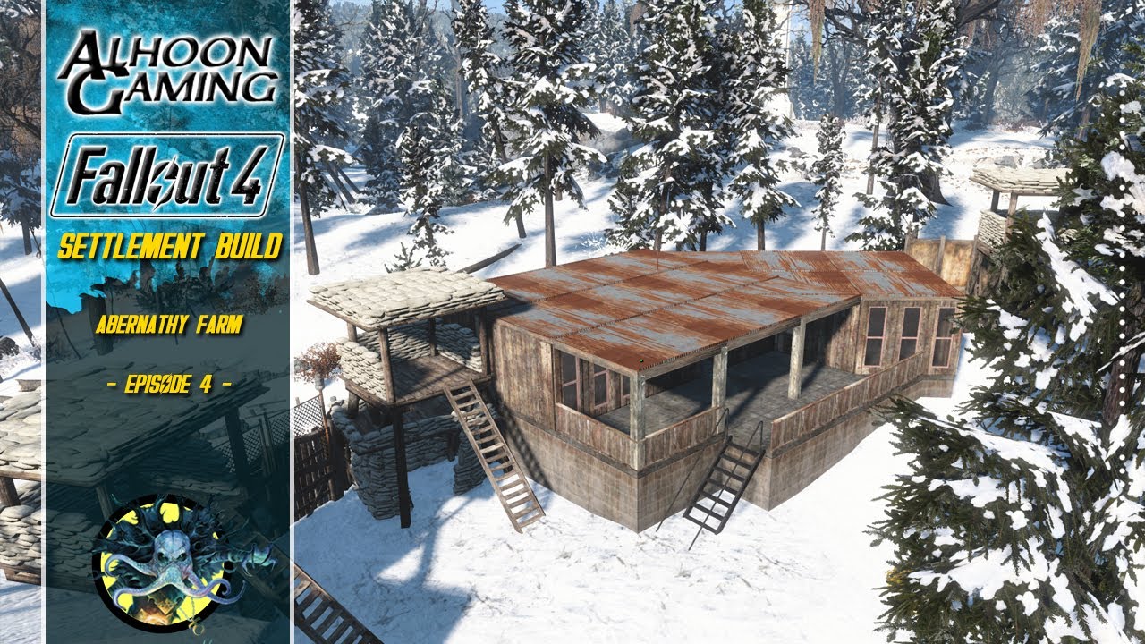 Fallout 4 - Let's Build - Abernathy Farm - Settlement Build - Episode 4 ...