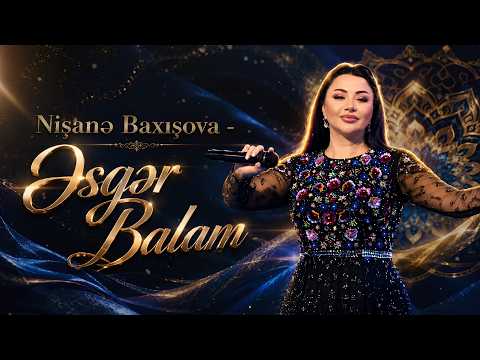 Nisane Baxısova - Esger Balam