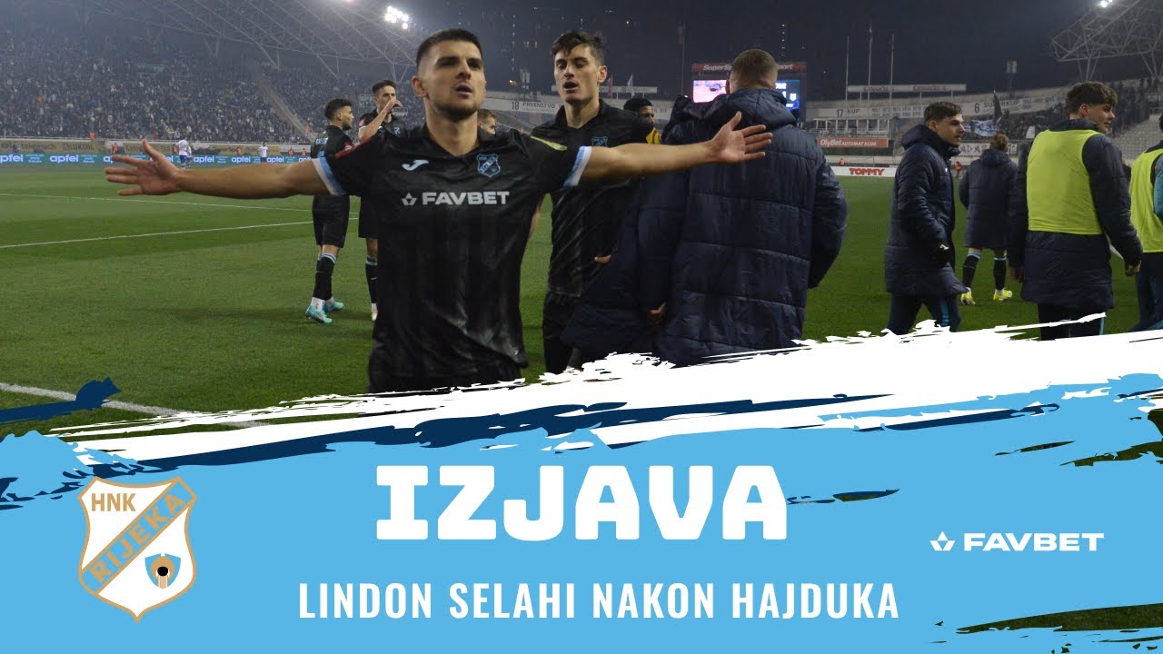 Lindon Selahi nakon Hajduka - 20. kolo (2023./2024.) - YouTube