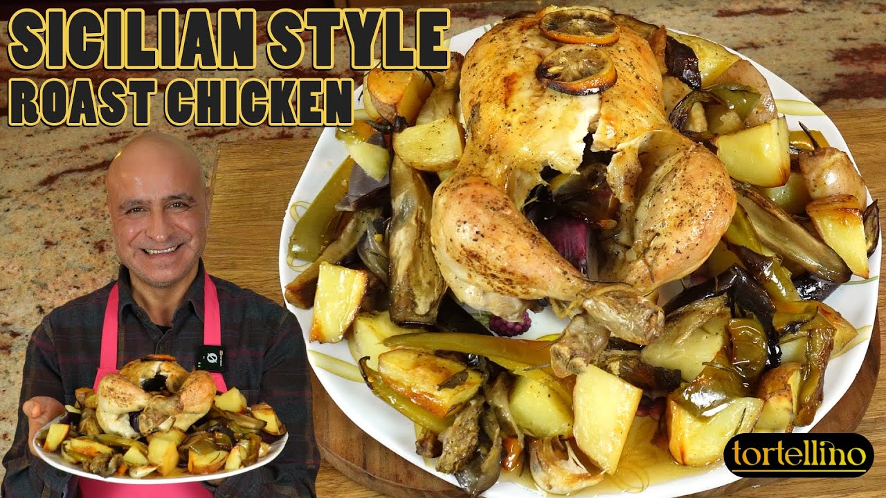 ROASTED SICILIAN-STYLE CHICKEN - JUICY & DELICIOUS - YouTube