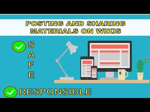 Posting and Sharing Materials on Wikis in a Safe and Responsible Manner ...