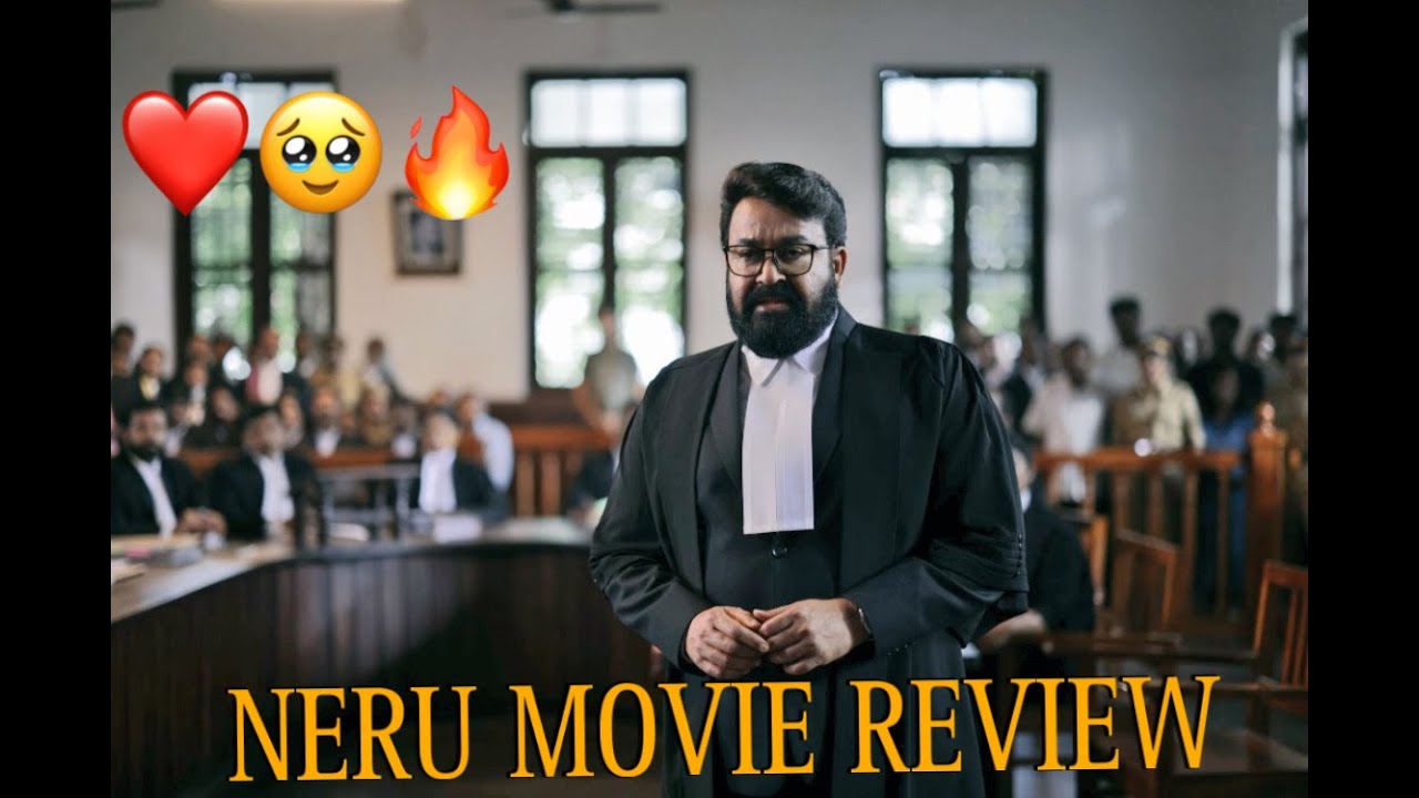 NERU MALAYALAM MOVIE REVIEW || MOHANLAL || JEETHU JOSEPH|| ANASWARA ...