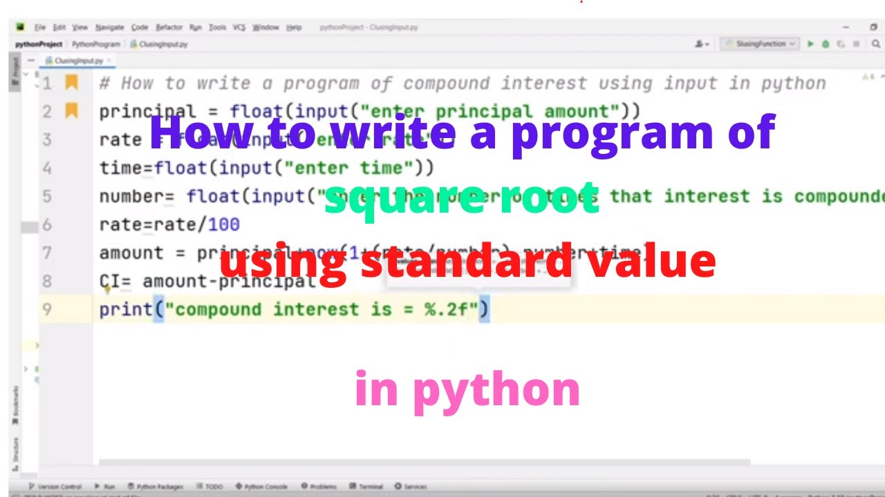 How To Write A Program Of Square Root Using Standard Value In Python How To Write A Program Of Square Root Using Standard Value In Python