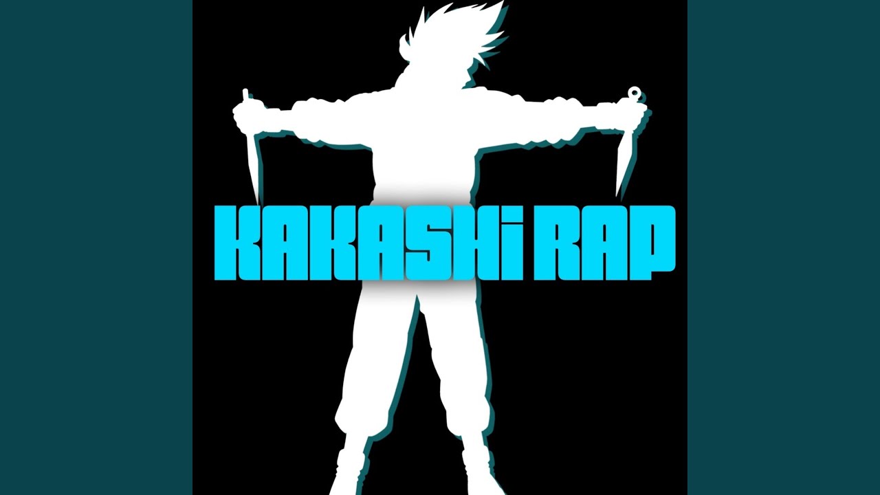 Kakashi Rap - YouTube Music