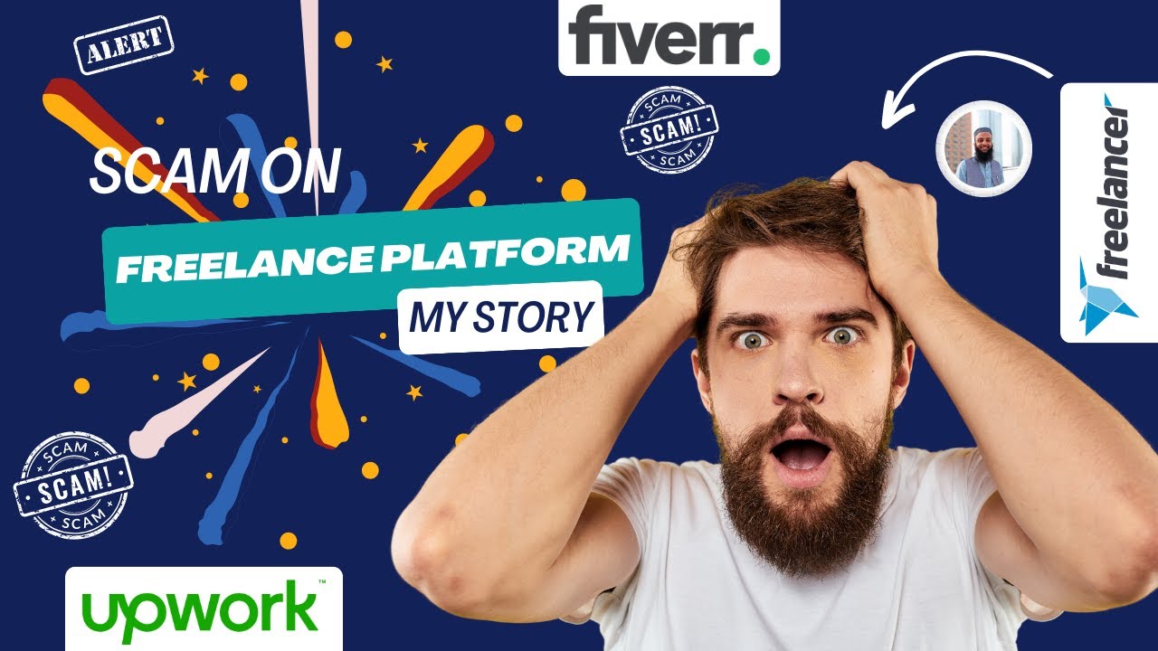 Beware! Scams on Freelance Platforms | How to Protect Yourself | Upwork ...