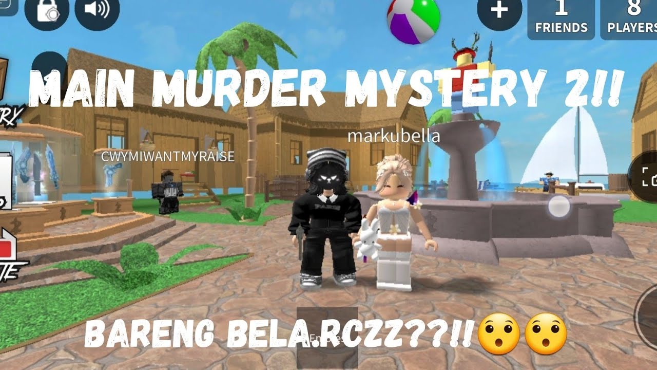MAIN MURDER MYSTERY 2!! BARENG @ayaaiaiaa ??!! 😯😯 #roblox # ...