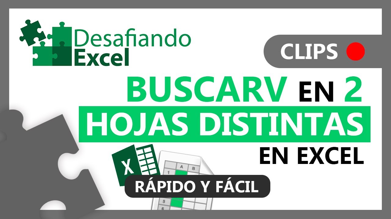 BUSCARV en dos HOJAS DISTINTAS en Excel | Clips de Excel #102 - YouTube