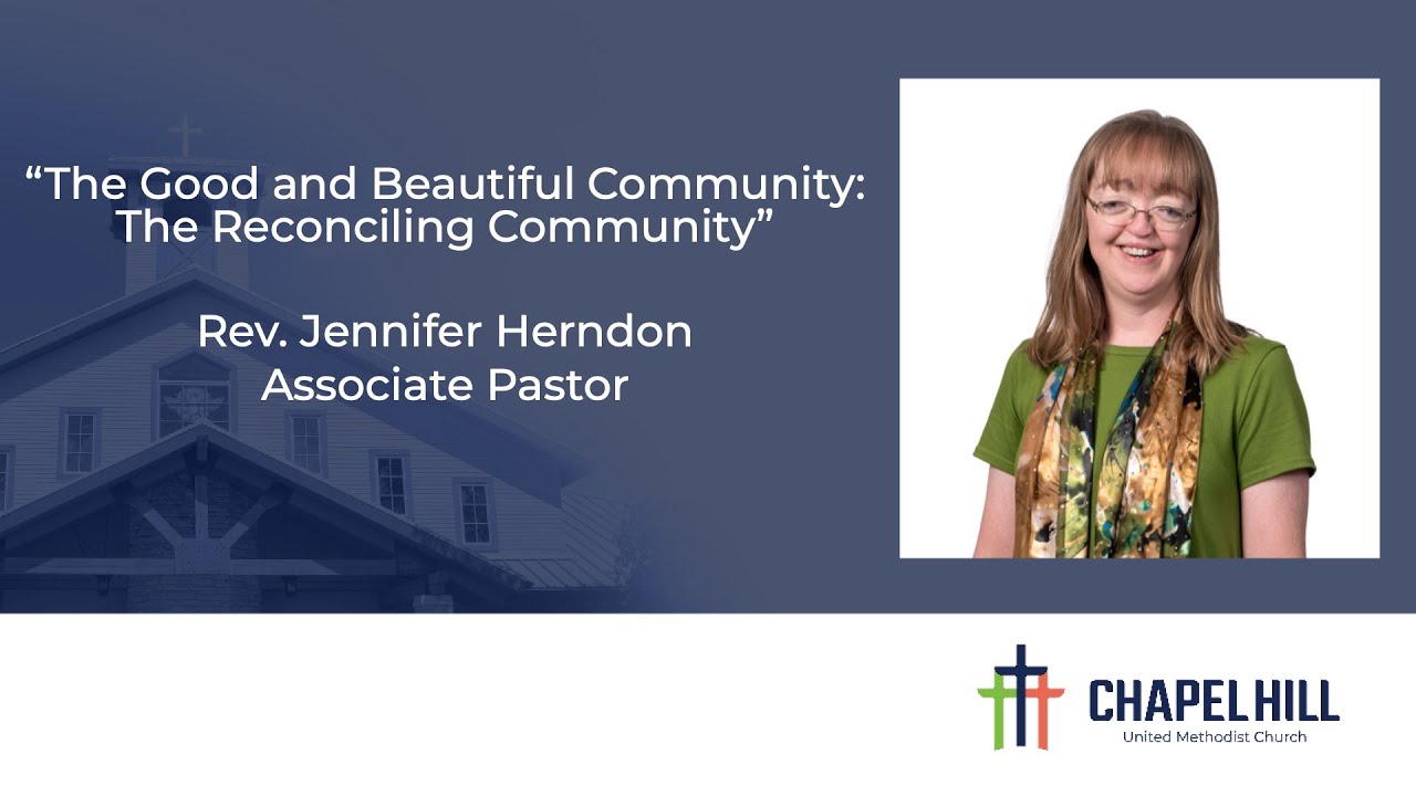“The Good and Beautiful Community: The Reconciling Community” - YouTube