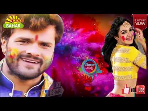 Khesari Lal Holi video 2018
