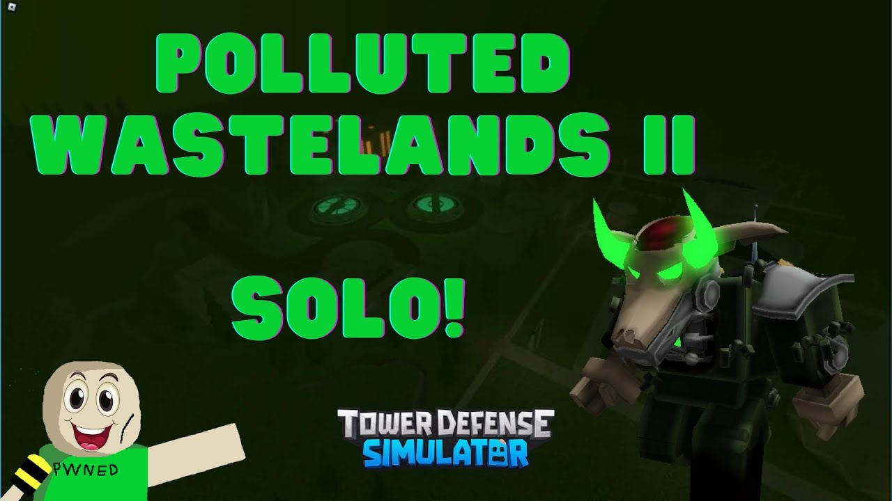 Trying SOLO on Polluted Wastelands 2 in Tower Defense Simulator "TDS ...