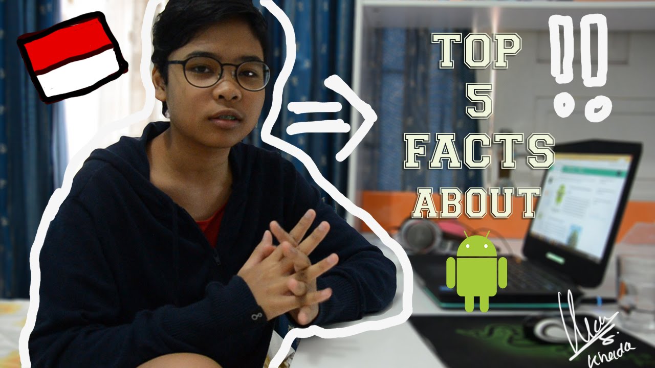 Top 5 Facts about Android ! ( Indo ) - YouTube