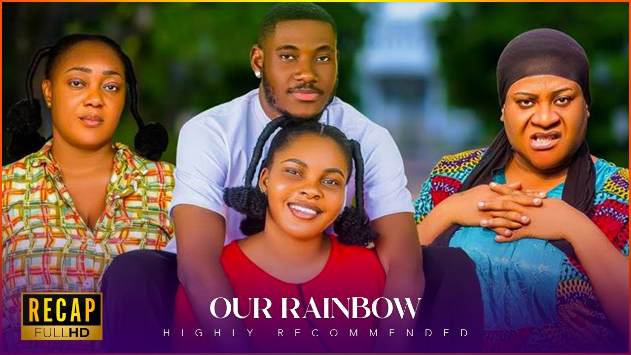 OUR RAINBOW (MOVIE RECAP 2025) HIGHLY RECOMMENDED - YouTube