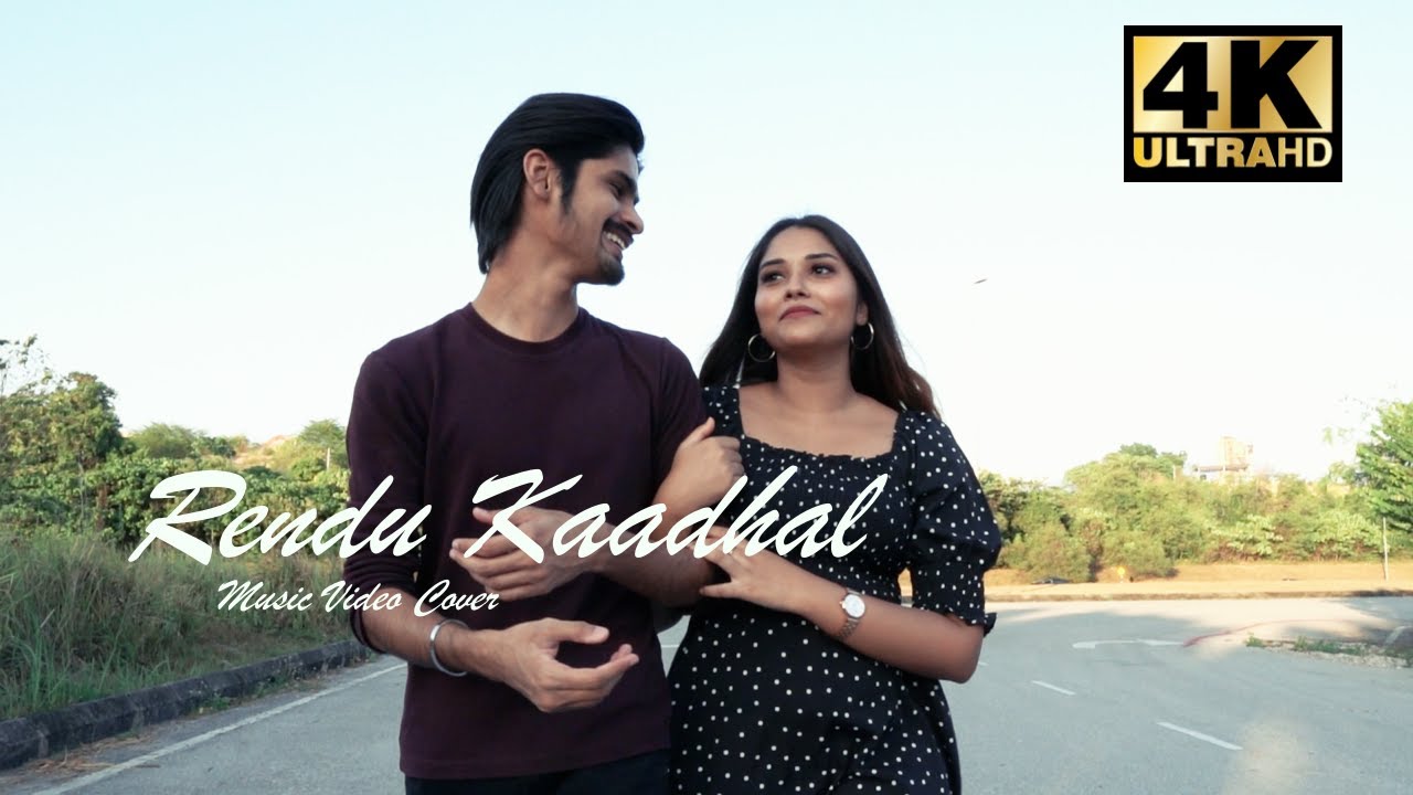 Rendu Kaadhal - Tamil Music Video Cover | 4K | Kaathuvaakula Rendu Kaadhal - YouTube Music