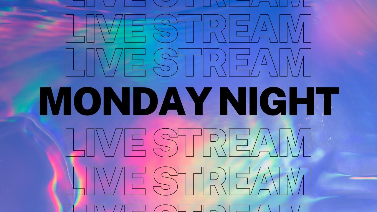 Monday Night Live Stream - Catching Up With You on My Week - YouTube