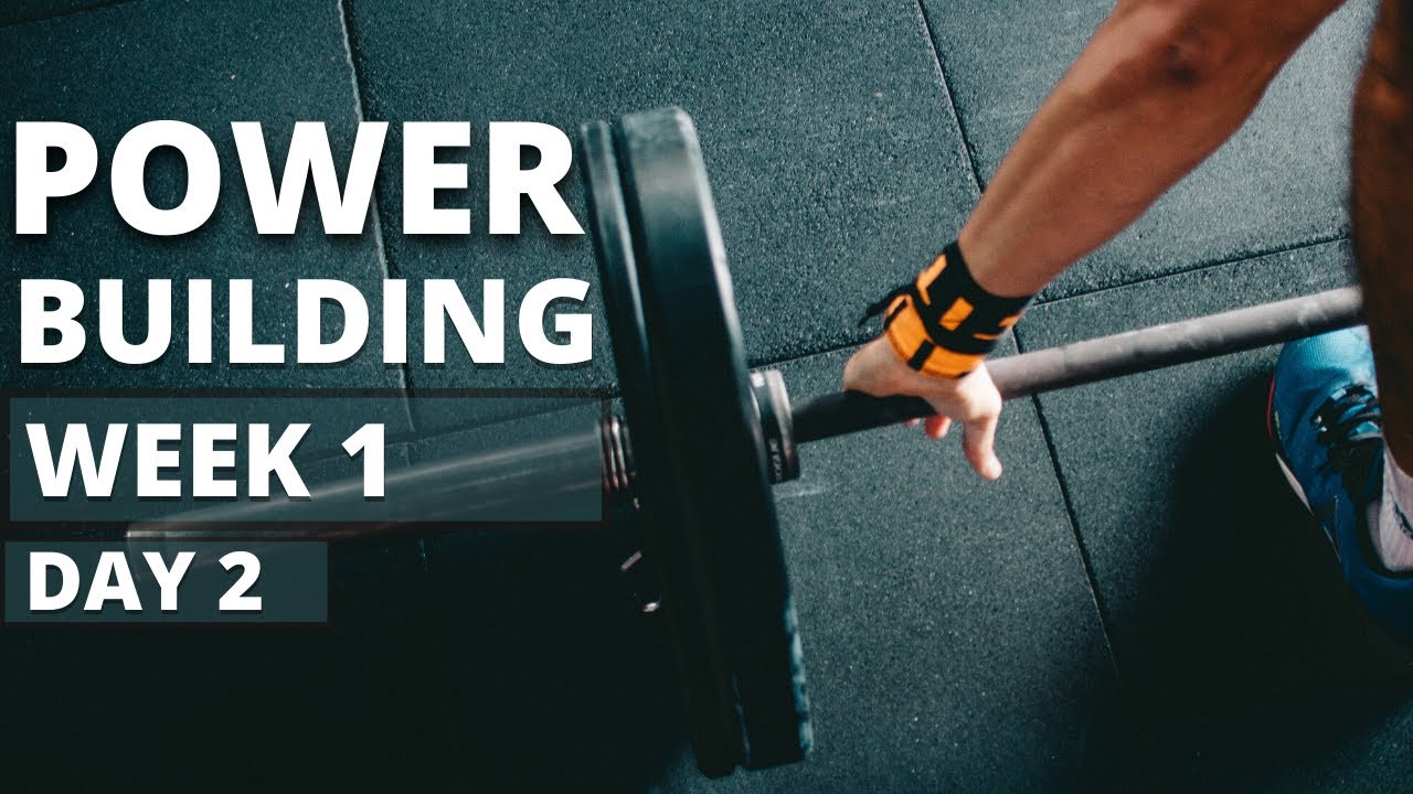 POWERBUILDING - Week 1 - Day 2 - FULL BODY Workout Routine - YouTube