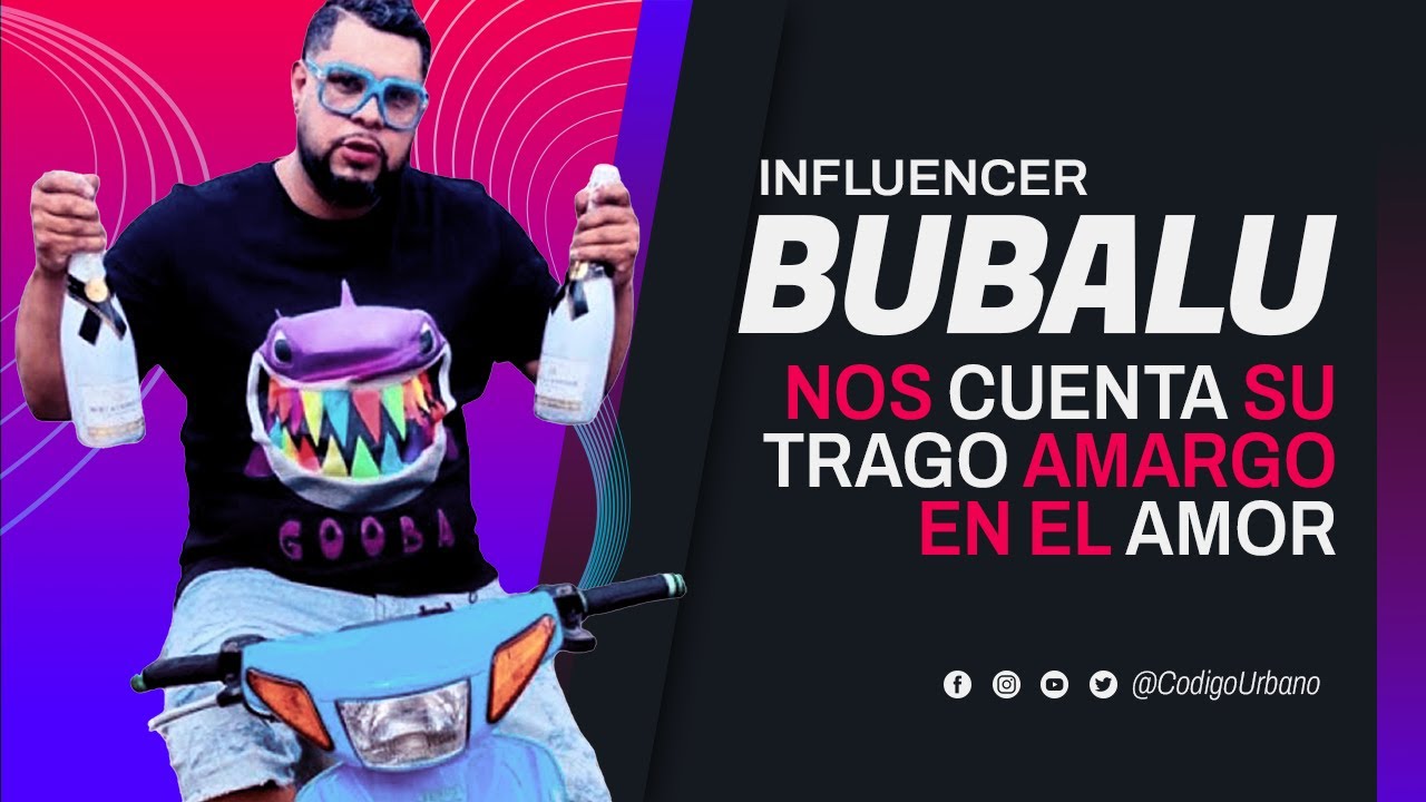 BUBALU EL INFLUENCER QUE HA DEJADO A TODAS LAS REDES SOCIALES EN PARA ...
