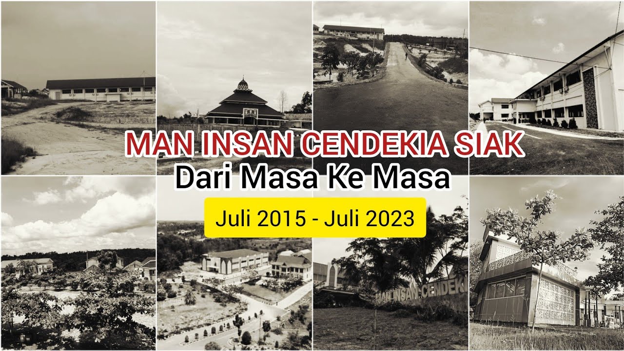 8 TAHUN MAN INSAN CENDEKIA SIAK (2015-2023) - YouTube