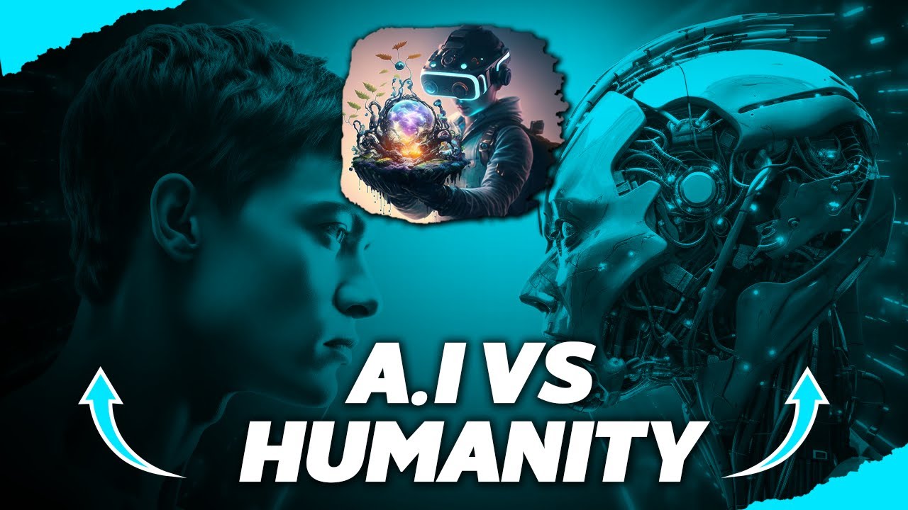 AI vs Humanity: A Battle for the Future - YouTube