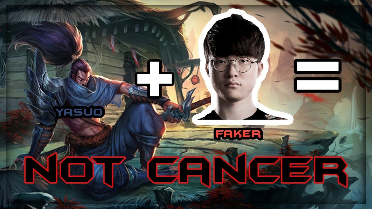 FAKER + YASUO = NOT CANCER!!! (Stream Highlights) - League of Legends ...