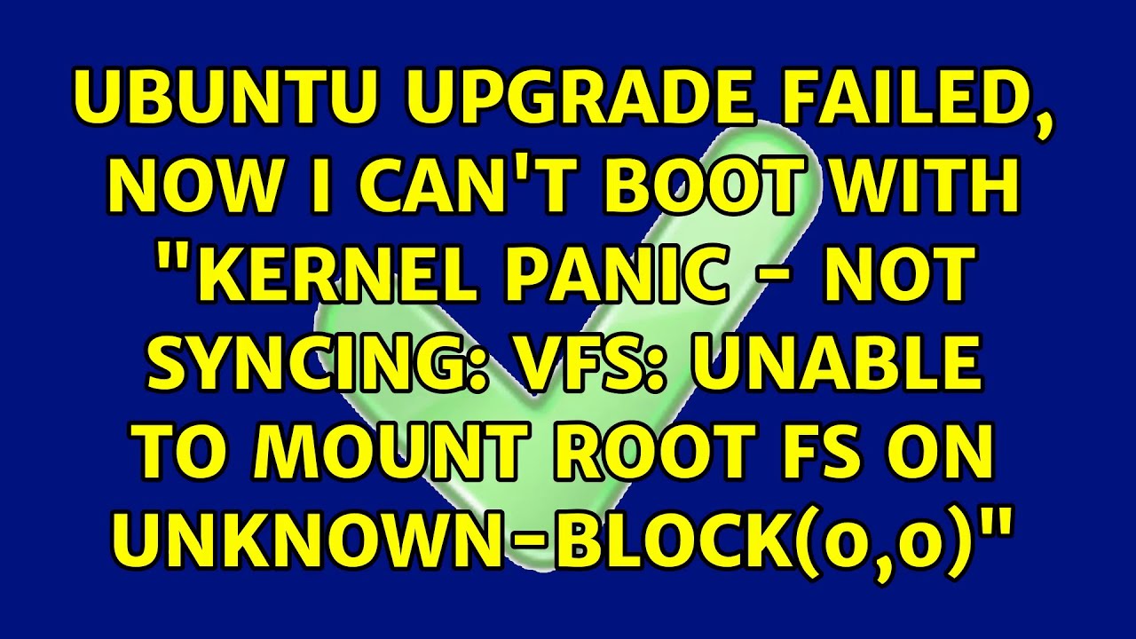 VFS: Unable to mount root fs on unknown-block(0,0) VFS: Unable to mount root fs on unknown-block(0,0)