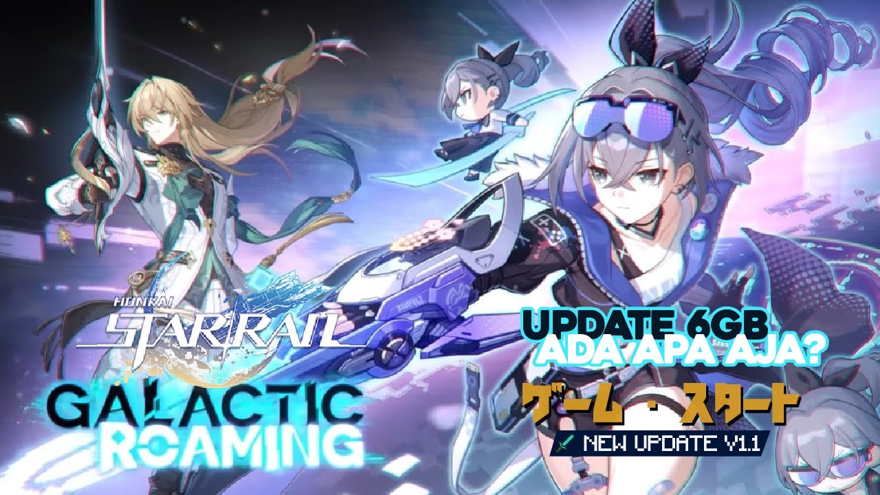 SELAIN SILVER WOLF ADA EVENT BARU APA AJA DI UPDATE HSR V1.1 GALACTIC ...