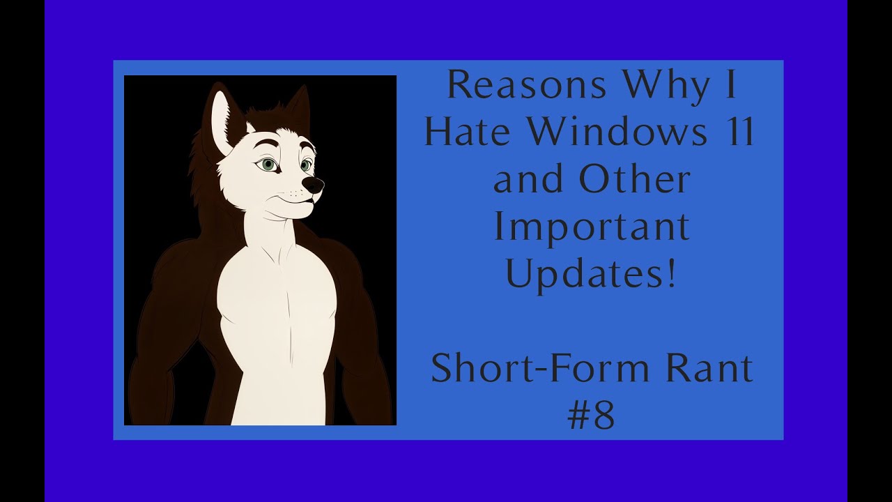 Reasons Why I Hate Windows 11 And Other Important Updates! - Short-Form ...
