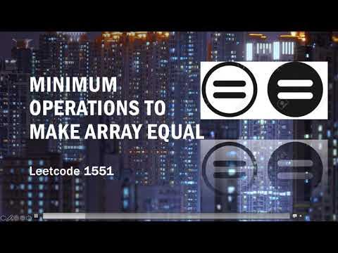 Minimum Operations to Make Array Equal | Leetcode 1551 | Live coding session | April 6 | Explore ...