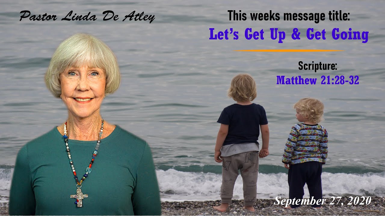 Welcome to our Online Worship Service - Let’s Get Up & Get Going - YouTube