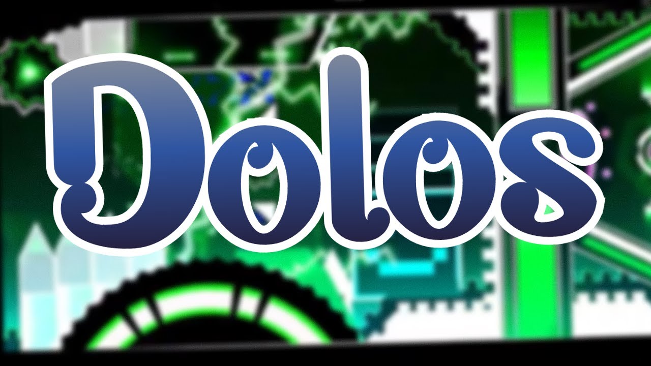 Geometry Dash - Dolos 100% (Extreme Demon) - YouTube
