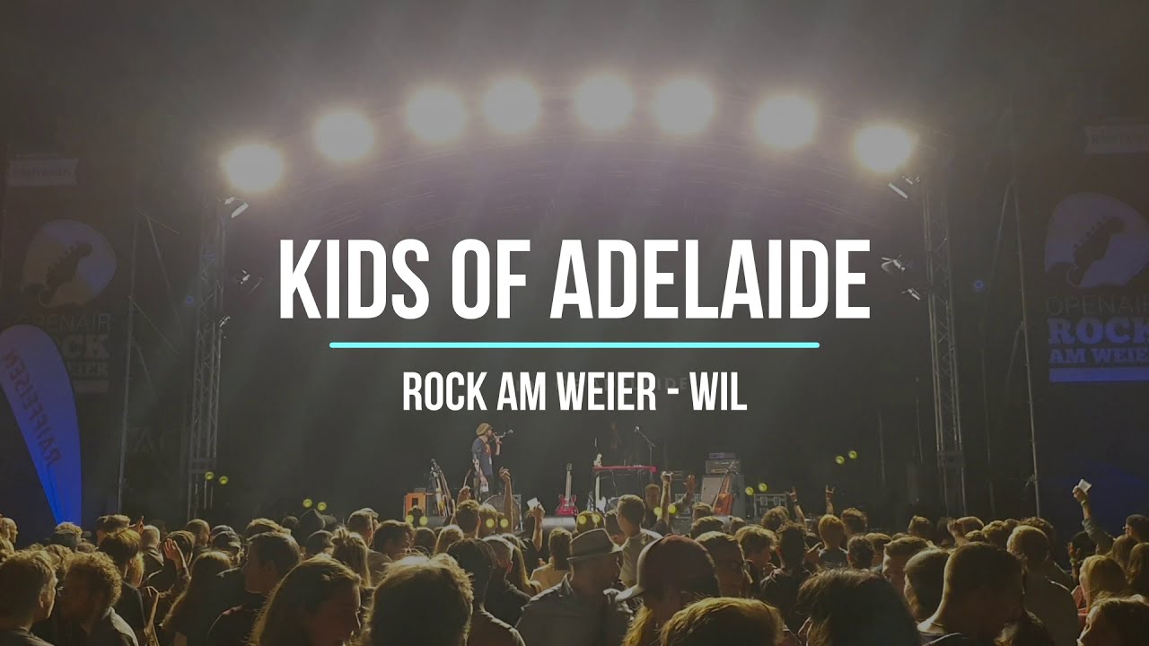 Kids of Adelaide at Rock am Weier (Live Performance) - YouTube