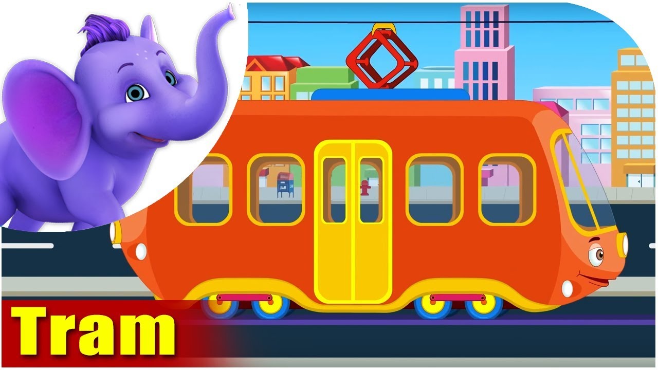 Tram - Vehicle Rhyme - YouTube